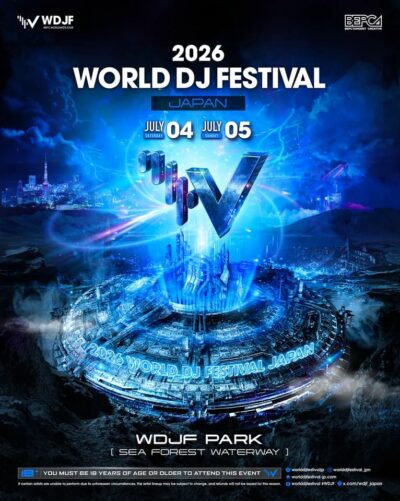 World DJ Festival Japan 2026 の日程・出演者・チケットなど音楽フェス情報まとめ｜Festival Life